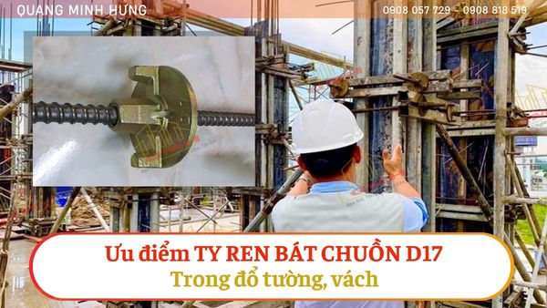 Ưu điểm ty ren bát chuồn D17 trong đổ tường, vách - Quang Minh Hưng Co.,Ltd